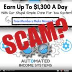 Make $1,300/Day Or Is Automated Income Systems A Scam ...