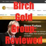Birch Gold Group Review: Scam Or Legit Gold IRA Opportunity ...